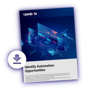 Identify Automation Opportunities - OpenBots
